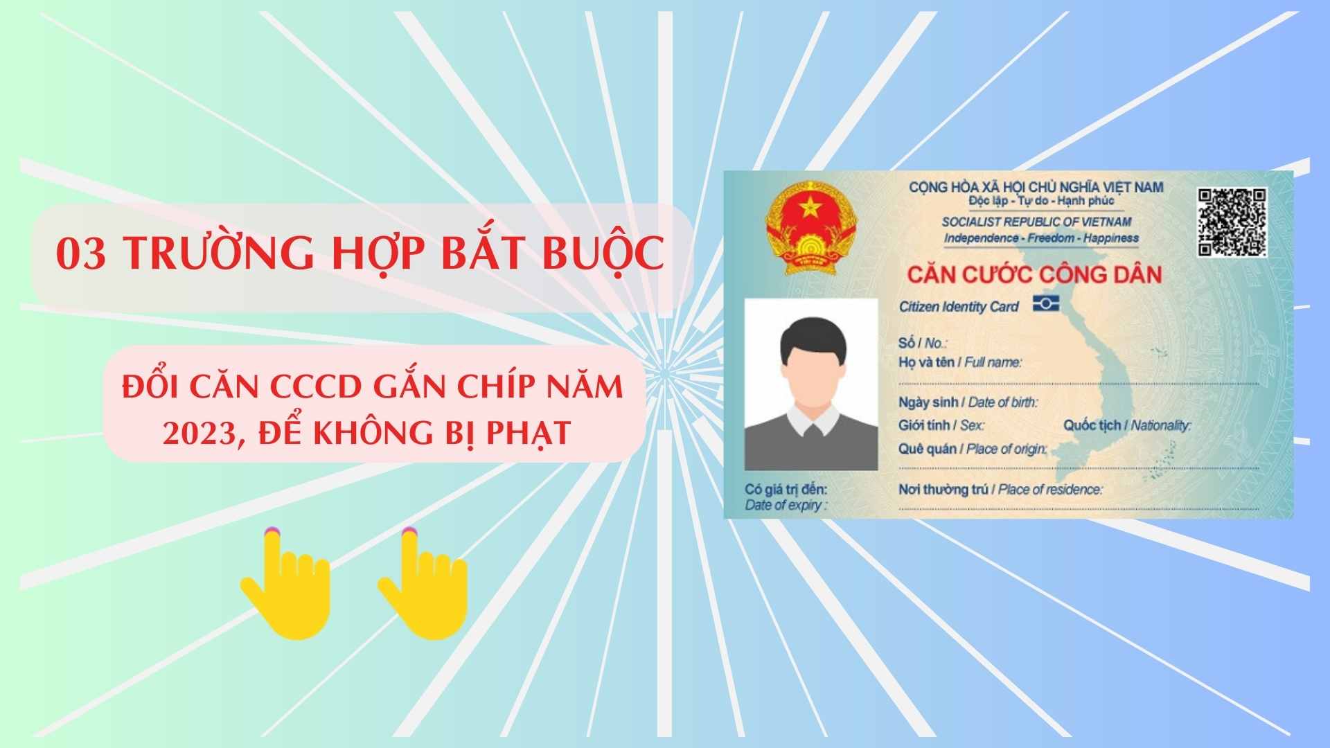 03 TRƯỜNG HỢP BẮT BUỘC ĐỔI CĂN CCCD GẮN CHÍP NĂM 2023, ĐỂ KHÔNG BỊ PHẠT ...