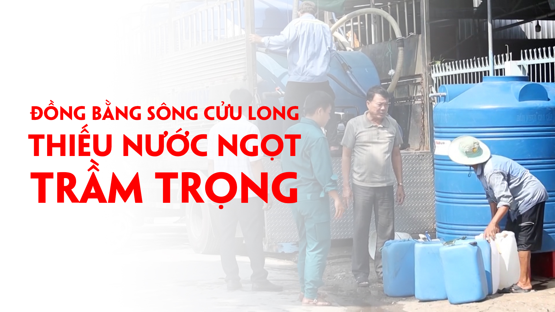 Đồng bằng sông Cửu Long thiếu nước ngọt trầm trọng - Truyền Hình Hậu Giang